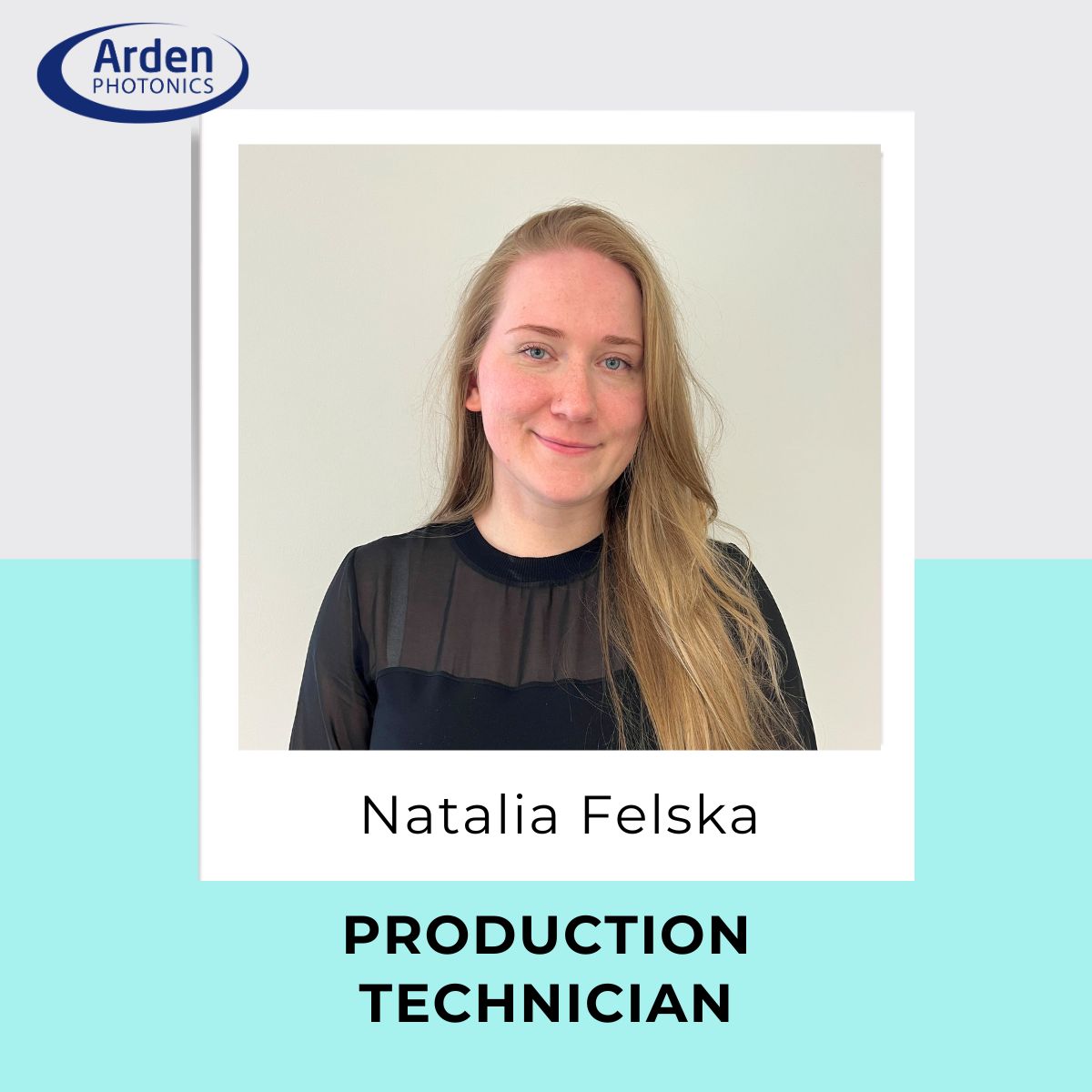 A warm welcome to Natalia Felska to the Arden team! - Arden Photonics